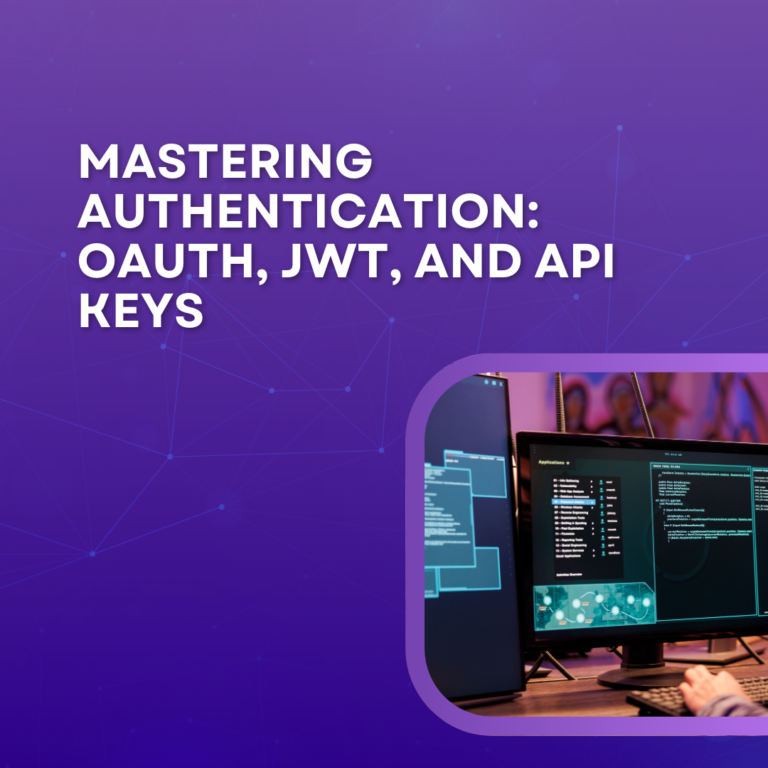 Mastering Authentication: OAuth, JWT, and API Keys - Softree Technology