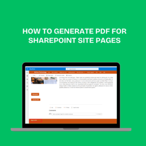How to Generate PDF For SharePoint Site Pages - Softree Technology